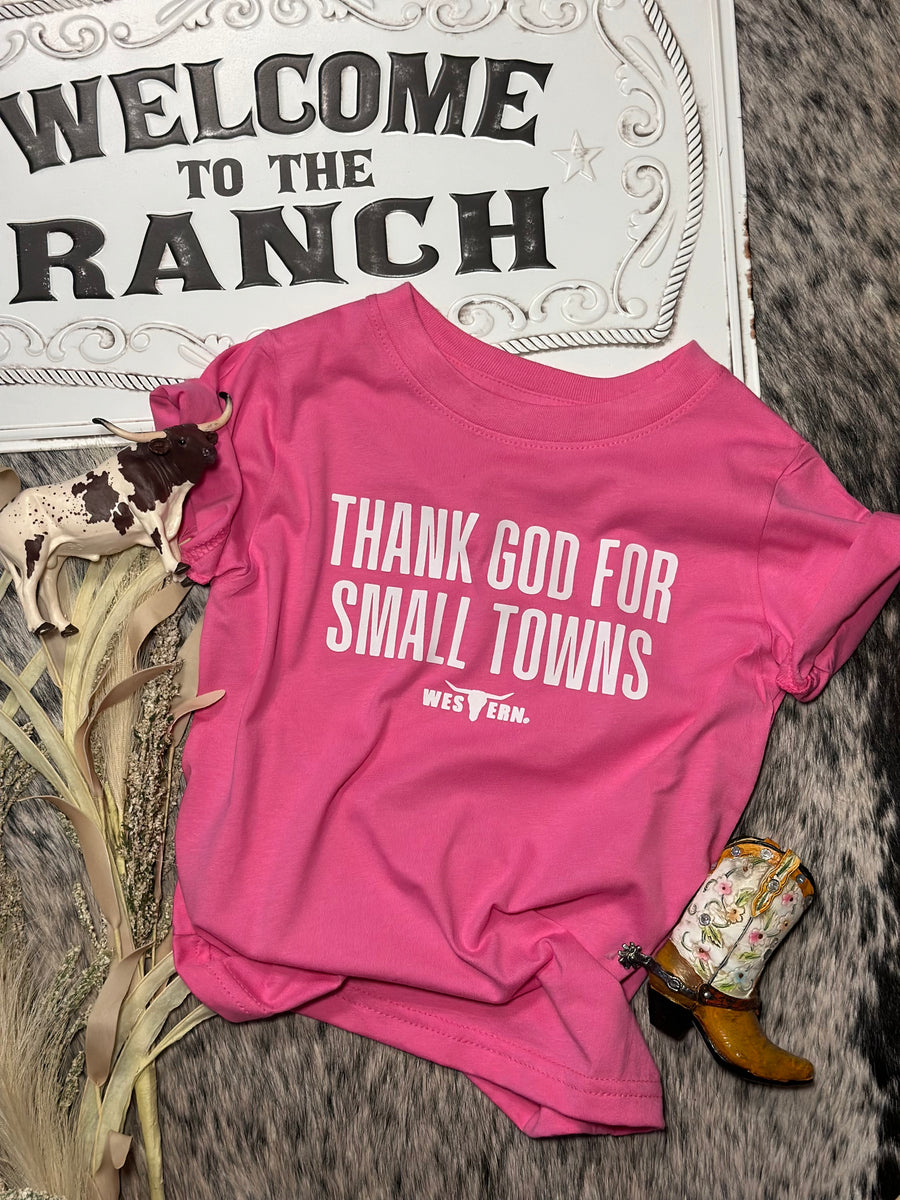Thank God For Small Towns Pink - Toddler – Western T Brand LLC